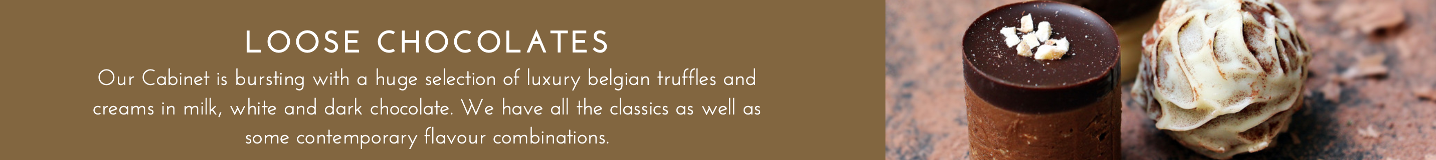 Loose Chocolates | Luxury Handmade Chocolates |Maple Gifts