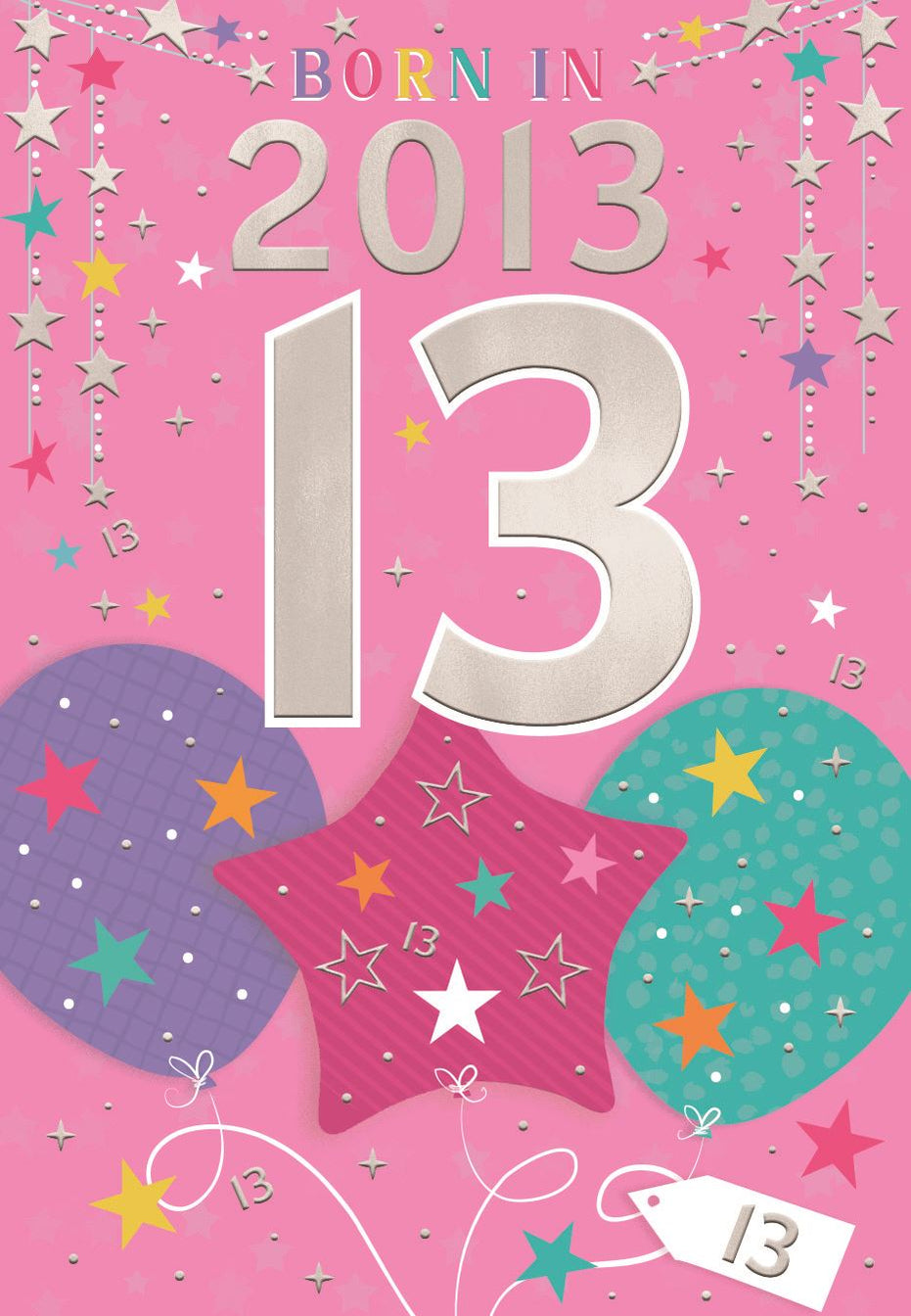 ICG 'Girl 13 Born In 2013' Birthday Card — Maple Gifts